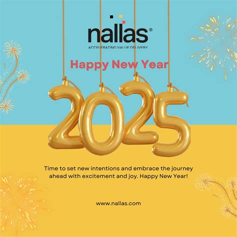 Nallas Corporation On Linkedin Nallas Acceleratingvaluedelivery Happynewyear2025