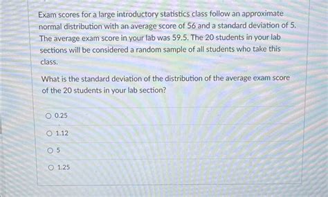 [solved] Exam Scores For A Large Introductory Statistics C