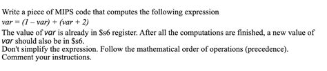 Solved Var Write A Piece Of Mips Code That Computes The