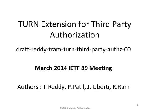 Turn Extension For Third Party Authorization