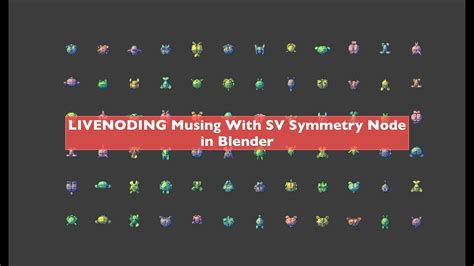 Livenoding 1457 Musing With Sv Symmetry Node In Blender Youtube