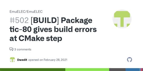 BUILD Package Tic Gives Build Errors At CMake Step Issue EmuELEC EmuELEC GitHub