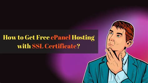 How To Get Free Cpanel Hosting With Ssl Certificate