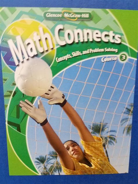 Math Connects Concepts Skills And Problems Solving Course 3