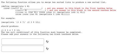 Solved The Following Function Allows You To Merge Two Sorted Chegg