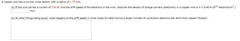 Solved A Copper Wire Has A Circular Cross Section With A