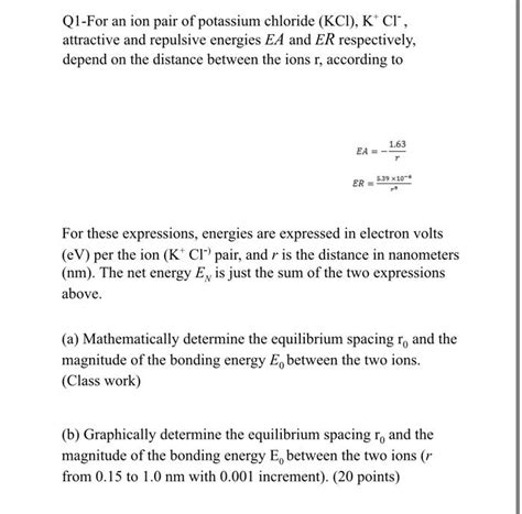 Solved Q1 For An Ion Pair Of Potassium Chloride KCl K Cl Chegg Com