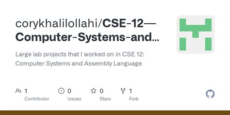 Github Corykhalilollahicse 12 Computer Systems And Assembly Language Large Lab Projects