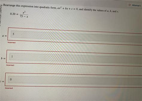 Solved Rearrange This Expression Into Quadratic Form