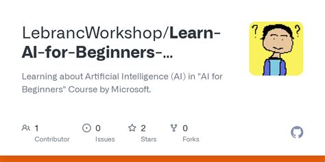 github lebrancworkshop learn ai for beginners microsoft learning