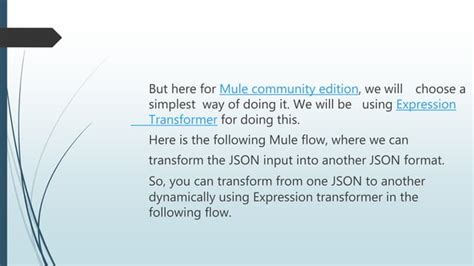 Json To Json Transformation In Mule Ppt
