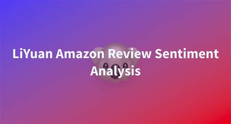 Liyuan Amazon Review Sentiment Analysis A Hugging Face Space By Aryojj
