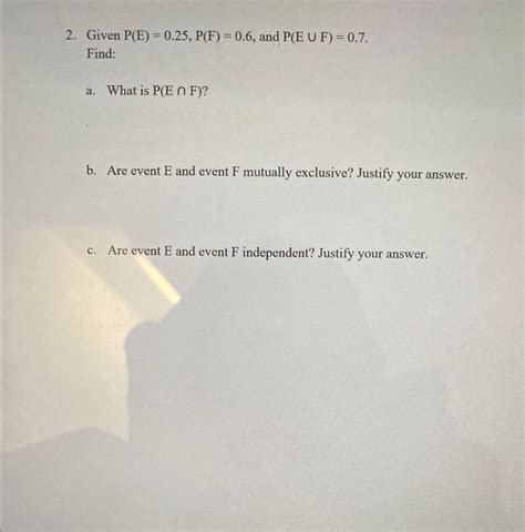 Solved Given P E P F And P EF Find A Chegg Com