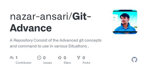 github nazar ansari git advance a repository consist of the advanced