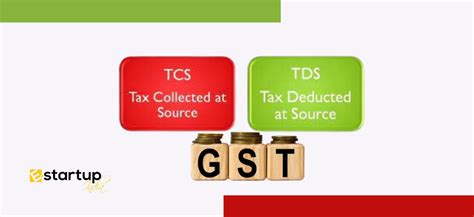 Difference Between TDS TCS Under GST E StartupIndia