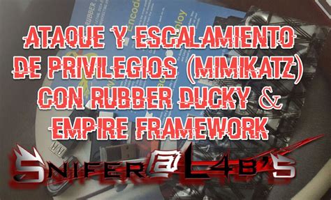 ataque y escalamiento de privilegios mimikatz con rubber ducky