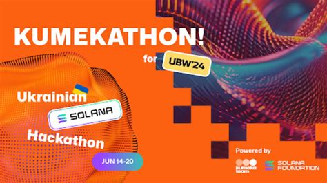 Hackathon и топменеджеры из Solana Ecosystem в Украине — что готовит
