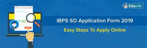IBPS SO Application Form 2019 How To Apply Online