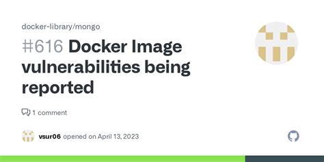 docker image vulnerabilities being reported · issue 616 · docker