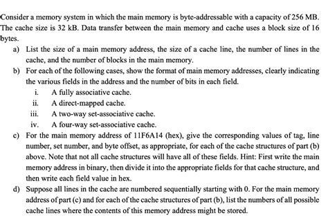 Consider A Memory System In Which The Main Memory Is Chegg