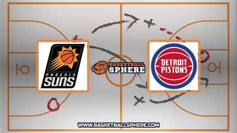 Phoenix Suns vs Detroit Pistons: Analiza i tip za klađenje 22.12.2024. 03:00 - basketballsphere.com