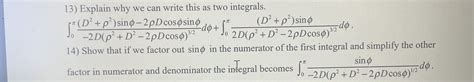 Solved 13 Explain Why We Can Write This As Two Integrals