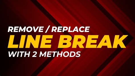 How To Remove And Replace Line Break On Large Data Of Text Or Numbers Line Break Replace