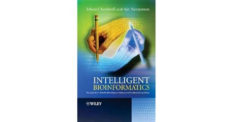 intelligent bioinformatics the application of artificial intelligence