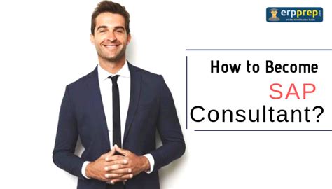 How To Become Sap Consultant How To Become Sap Consultanterpprep
