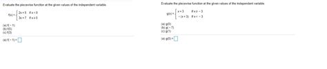 Solved Evaluate The Piecewise Function At The Given Values Chegg