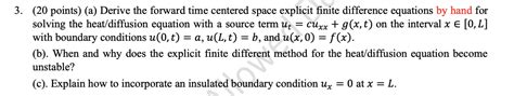 3 20 Points A Derive The Forward Time Centered