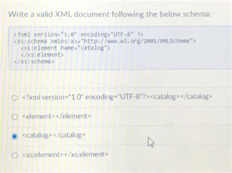 Solved Write A Valid Xml Document Following The Below