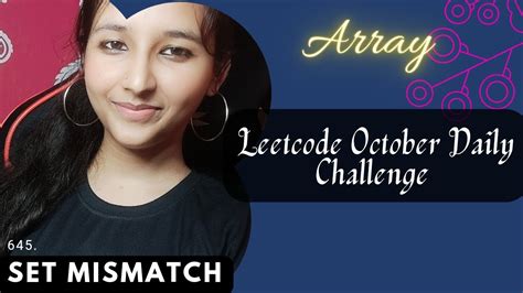 645 Set Mismatch Leetcode Daily Easy Array Cpp Youtube