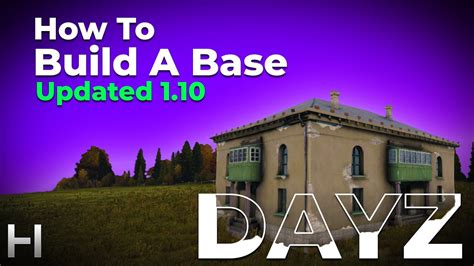 How To Build A Base Guide Dayz YouTube