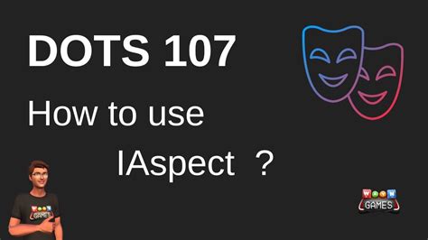 How To Use Aspects In Unity Ecs 10 All Secrets Revealed Youtube