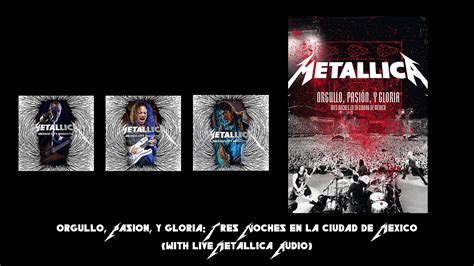 Metallica - Orgullo, Pasión, Y Gloria: Tres Noches En La Ciudad De ...