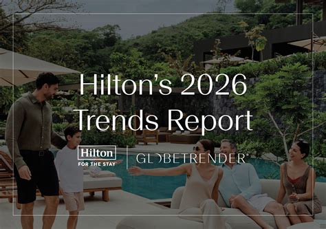 Hiltons 2026 Trends Report