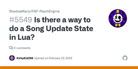 Is There A Way To Do A Song Update State In Lua Issue ShadowMario FNF PsychEngine