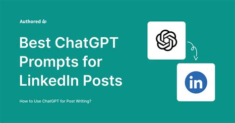 how to use chatgpt prompts to create linkedin posts