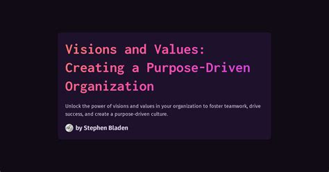 Copy Of Visions And Values Creating A Purpose Driven Organization