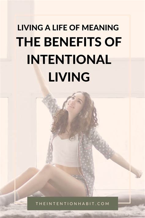 8 Unexpected Benefits Of Intentional Living