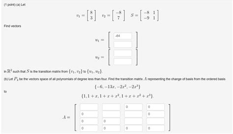 Solved 1 Point A Let V1 83 V2 −87 S −8−911 Find