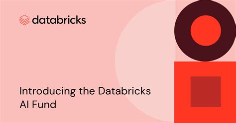 Introducing The Databricks Ai Fund Databricks Blog