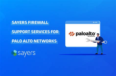 Sayers Firewall Support Services For Palo Alto Networks Sayers