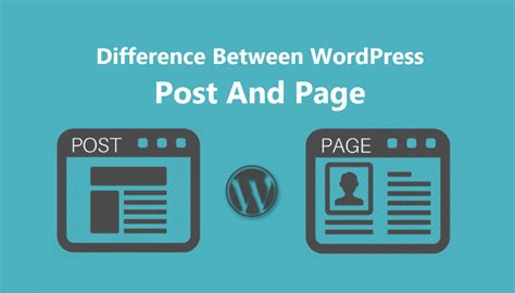 What Is The Difference Between Post And Page In WordPress