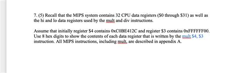 Solved 7 5 Recall That The MIPS System Contains 32CPU Chegg Com