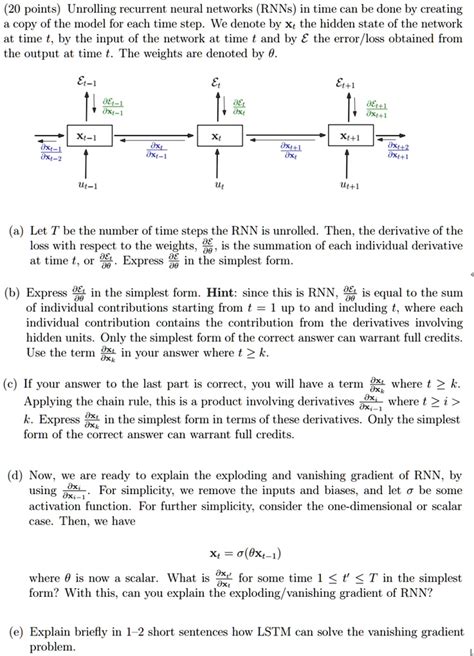 Solved Unrolling Recurrent Neural Networks Rnns In Time Can Be Done By Creating A Copy Of The