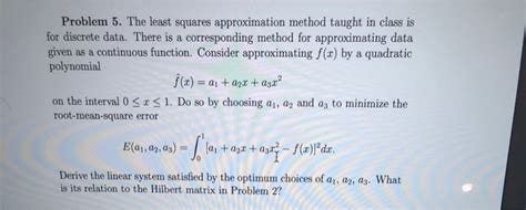 Solved Problem 5 The Least Squares Approximation Method