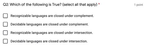 solved q2 which of the following is true select all that