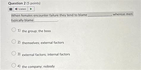 Solved Question 2 5 ﻿pointslistenwhen Females Encounter